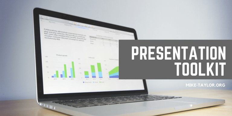 Top 12 Things in My Presenter’s Toolkit – Mike Taylor