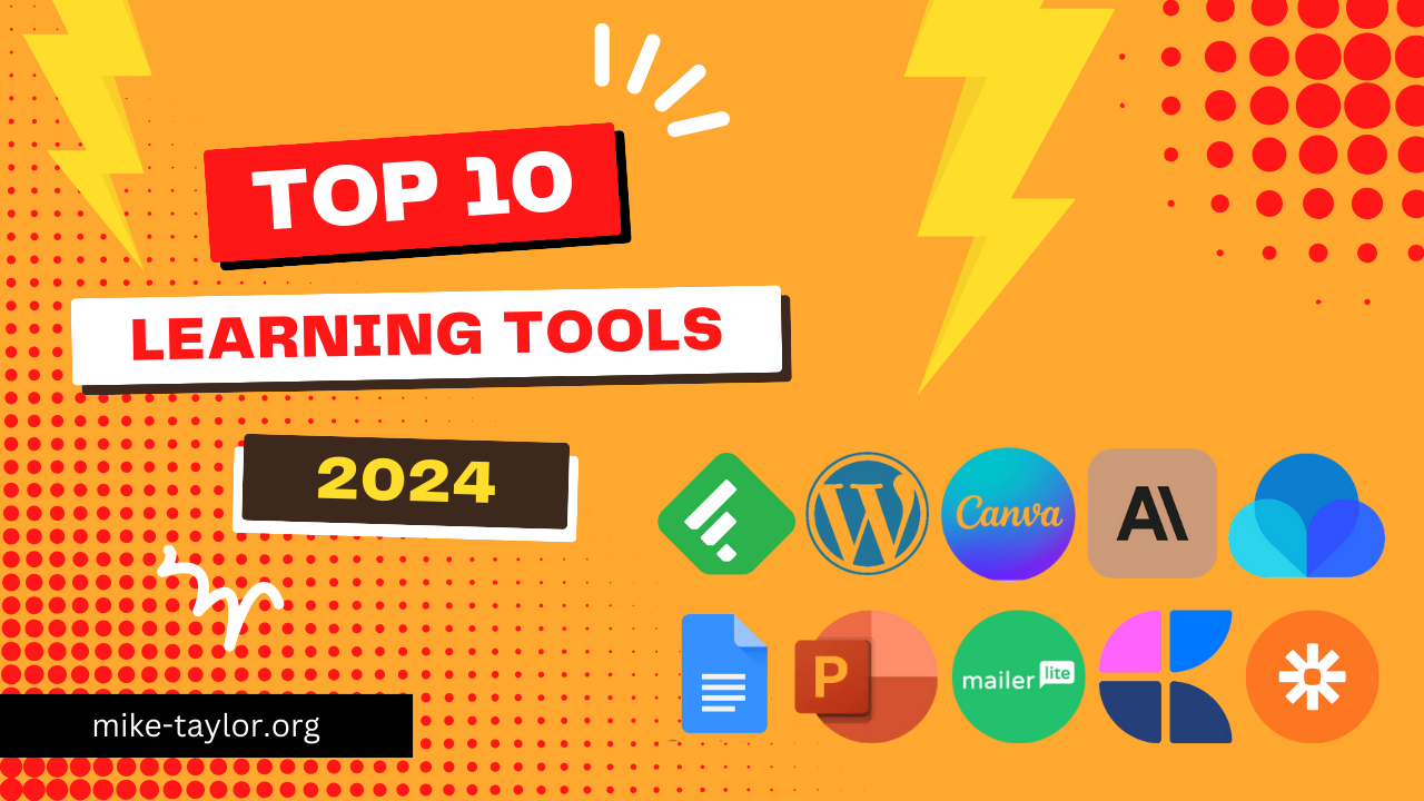 Top 10 Learning Tools for 2024 – Mike Taylor